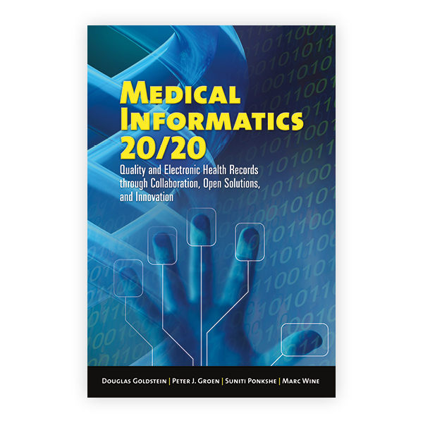 Medical Informatics 20/20: Quality and Electronic Health Records ...