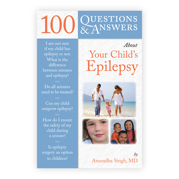 100 Questions & Answers About Your Child's Epilepsy: 9780763755218