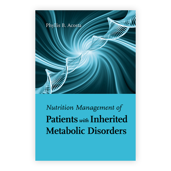 Nutrition Management of Patients with Inherited Metabolic Disorders ...