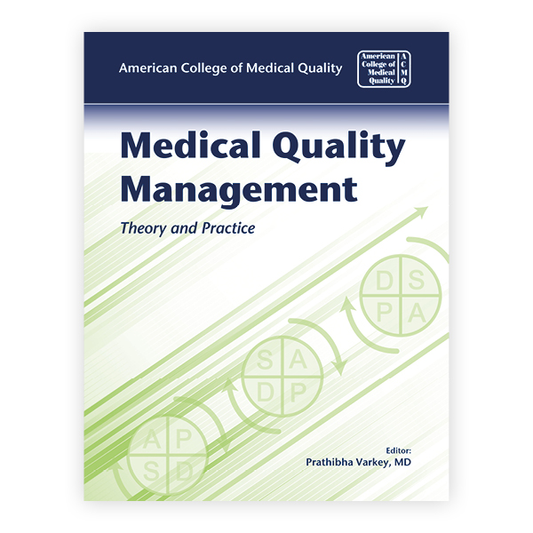 Medical Quality Management: Theory and Practice: 9780763760342