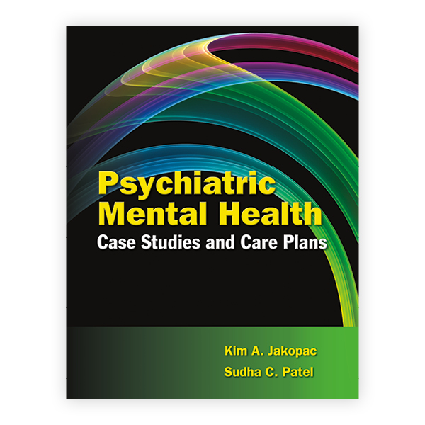 Psychiatric Mental Health Case Studies and Care Plans: 9780763760380