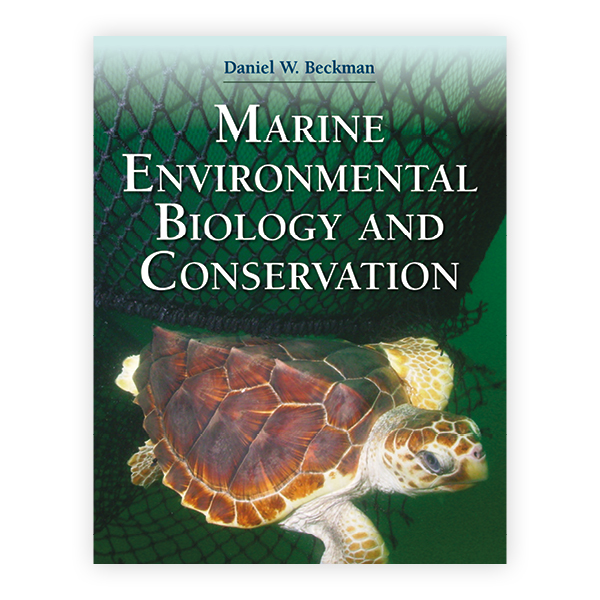 Marine Environmental Biology and Conservation: 9780763773502