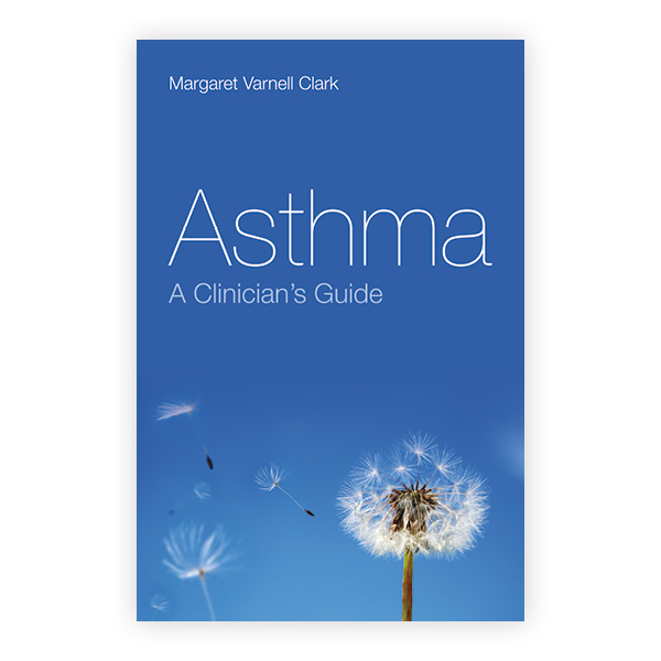 Asthma: A Clinician's Guide: 9780763778545