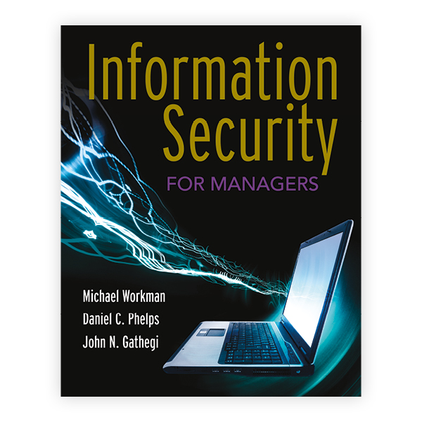Information Security for Managers: 9780763793012