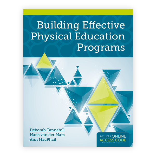Building Effective Physical Education Programs: 9781284021103