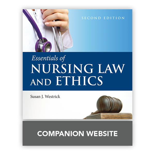 Essentials of Nursing Law and Ethics