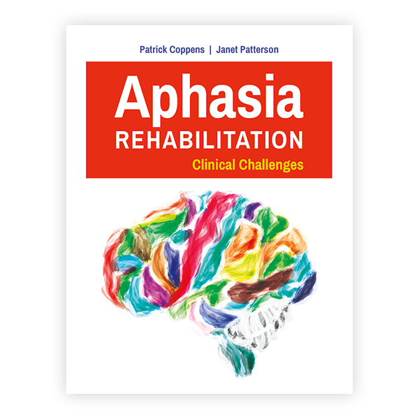 Aphasia and Related Neurogenic Communication Disorders: 9781284184099