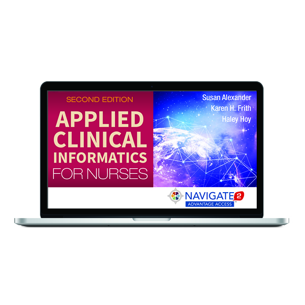 Navigate 2 Advantage Access for Applied Clinical Informatics for Nurses ...