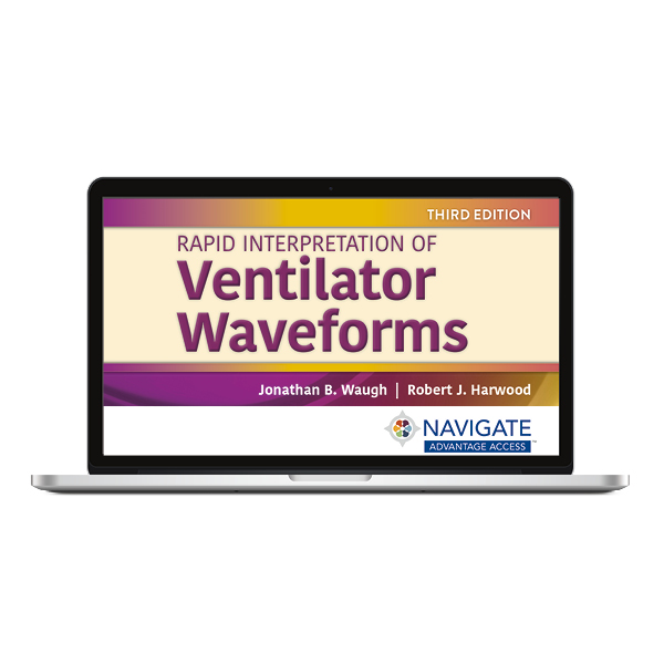 Rapid Interpretation of Ventilator Waveforms: 9781284208894