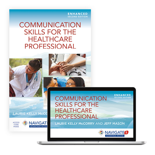 Communication Skills for the Healthcare Professional, Enhanced Edition ...