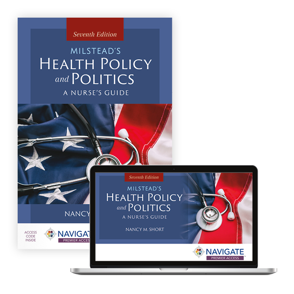 Health Policy and Politics: A Nurse's Guide: 9781284126372