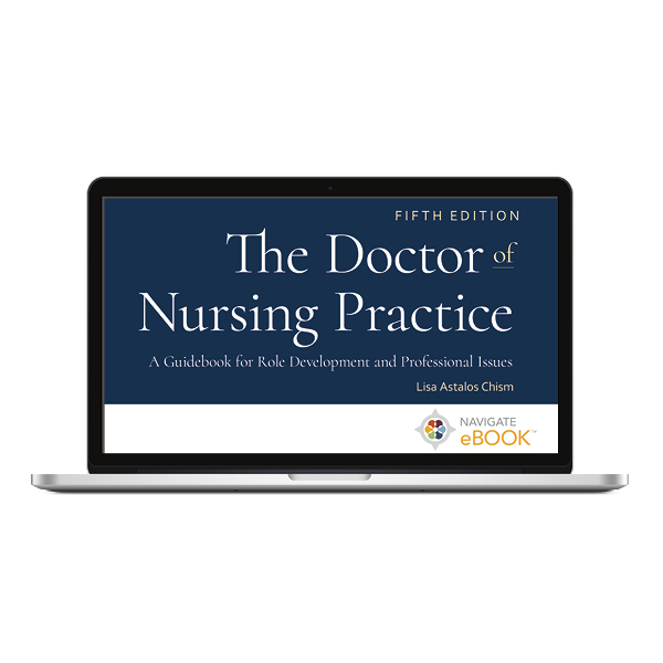 The Doctor of Nursing Practice: A Guidebook for Role Development and Professional Issues ...