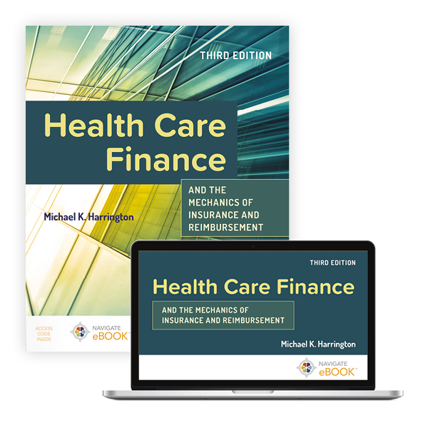 Health Care Finance and the Mechanics of Insurance and Reimbursement ...
