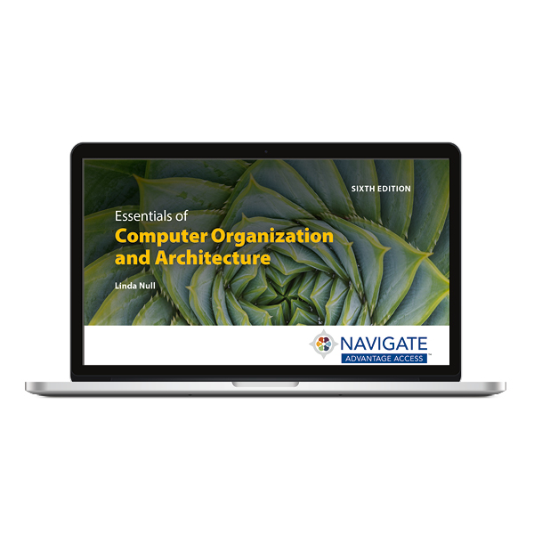 Navigate Advantage for The Essentials of Computer Organization and Architecture: 9781284259452