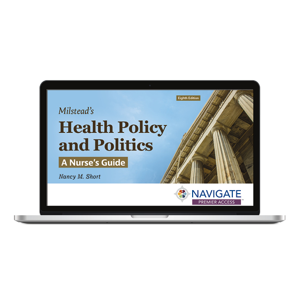 Navigate Premier for Milstead's Health Policy and Politics: A Nurse's ...