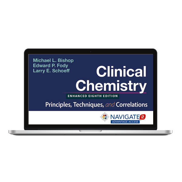 Clinical Chemistry: Principles, Techniques, and Correlations: 9781284238860