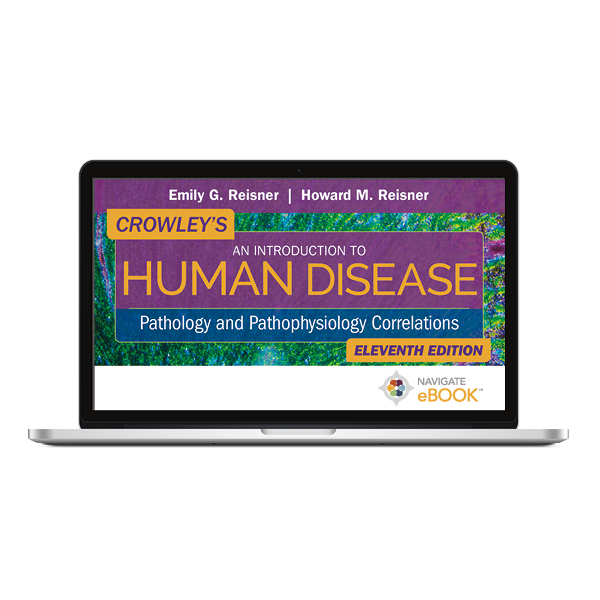 Crowley's An Introduction to Human Disease: Pathology and ...