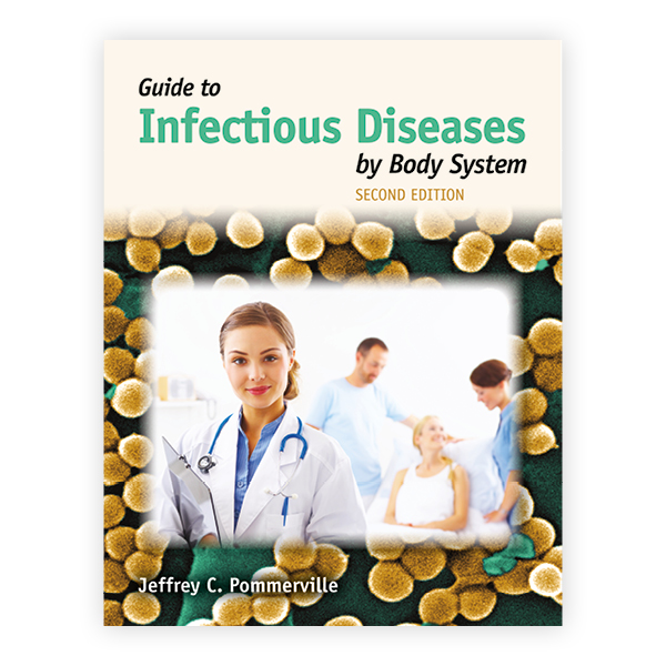 Guide to Infectious Diseases by Body System: 9781449605919