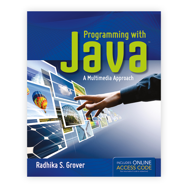 Programming with Java: A Multimedia Approach: 9781449638610