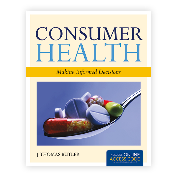 Consumer Health: Making Informed Decisions