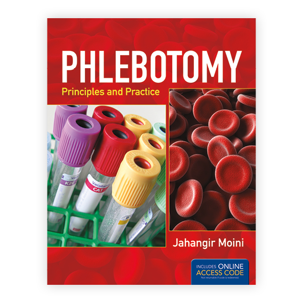 Phlebotomy: Principles and Practice: 9781449652609