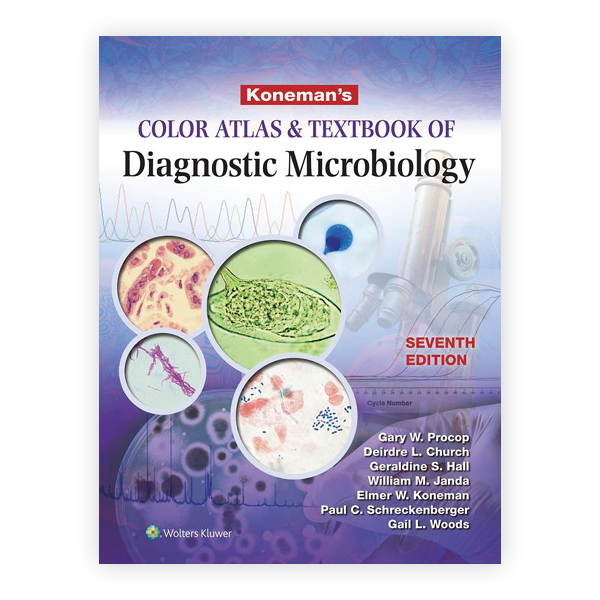Koneman's Color Atlas and Textbook of Diagnostic Microbiology ...